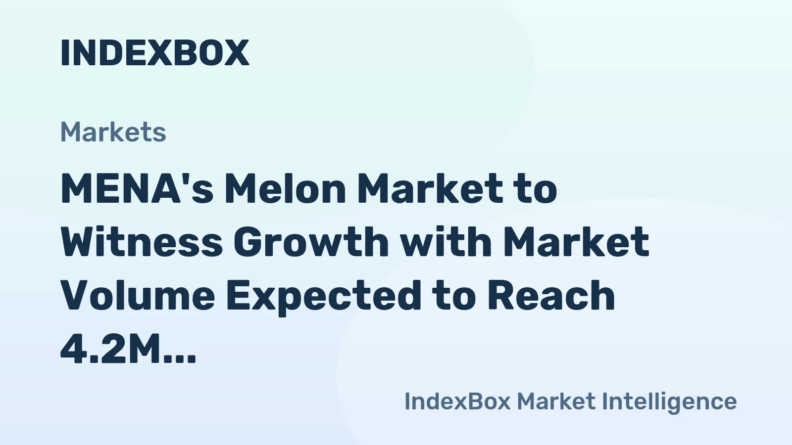 MENA's Melon Market to Witness Growth with Market Volume Expected to Reach 4.2M Tons by 2035