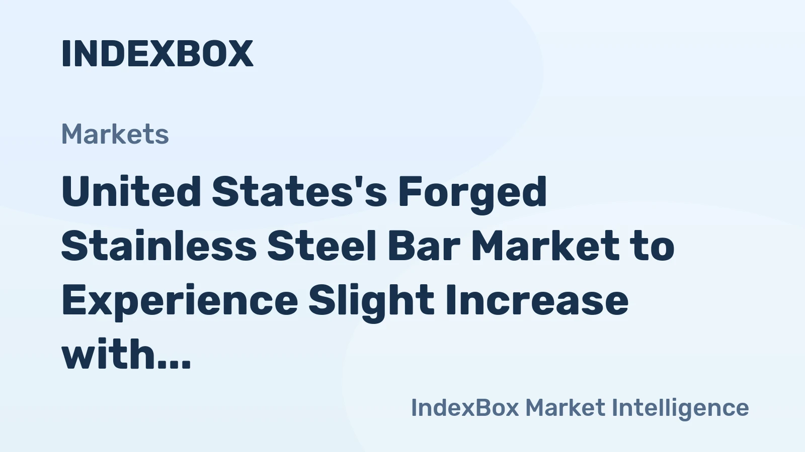 United States's Forged Stainless Steel Bar Market to Experience Slight Increase with +0.6% CAGR Over Next Decade