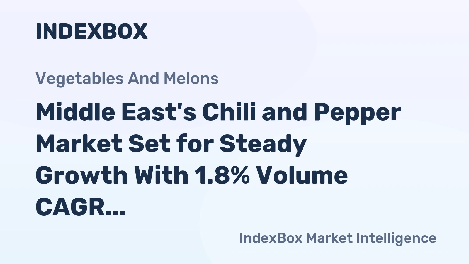 Middle East's Chili and Pepper Market Set for Steady Growth With 1.8% Volume CAGR Through 2035