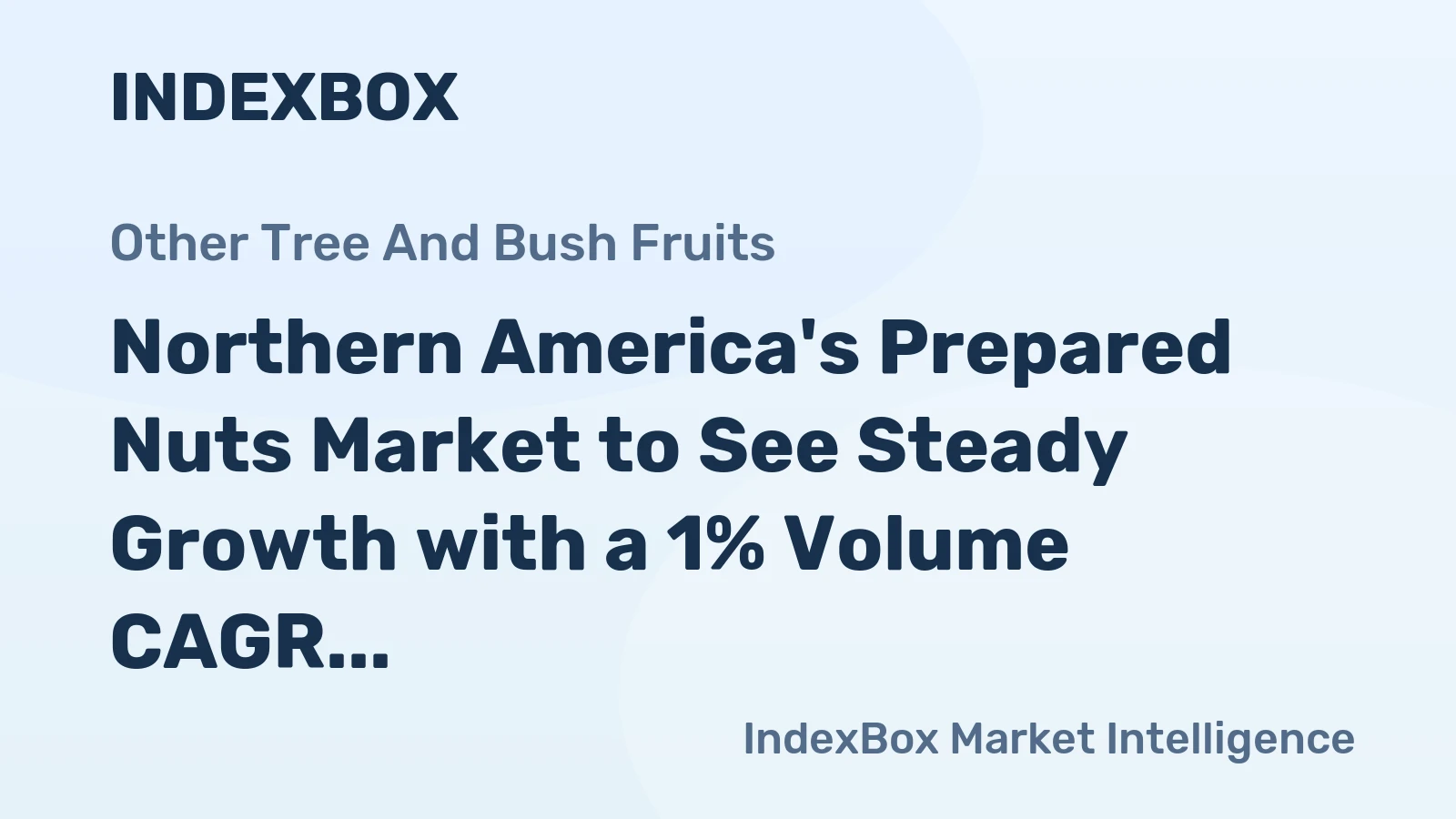 Northern America's Prepared Nuts Market to See Steady Growth with a 1% Volume CAGR Through 2035