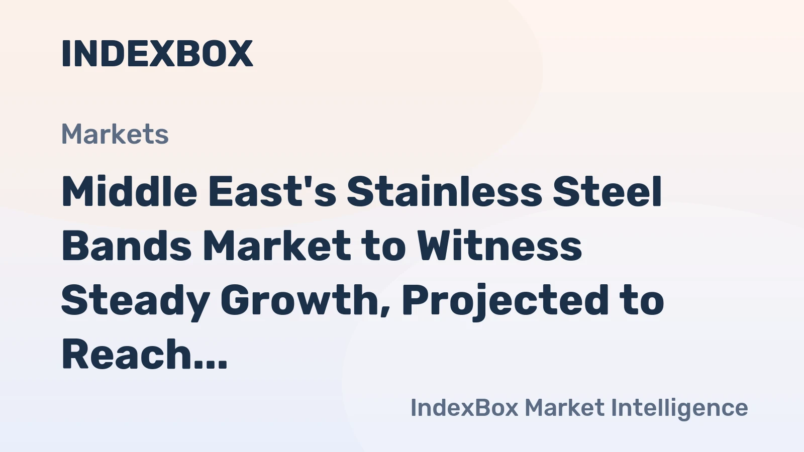 Middle East's Stainless Steel Bands Market to Witness Steady Growth, Projected to Reach $10M by 2035