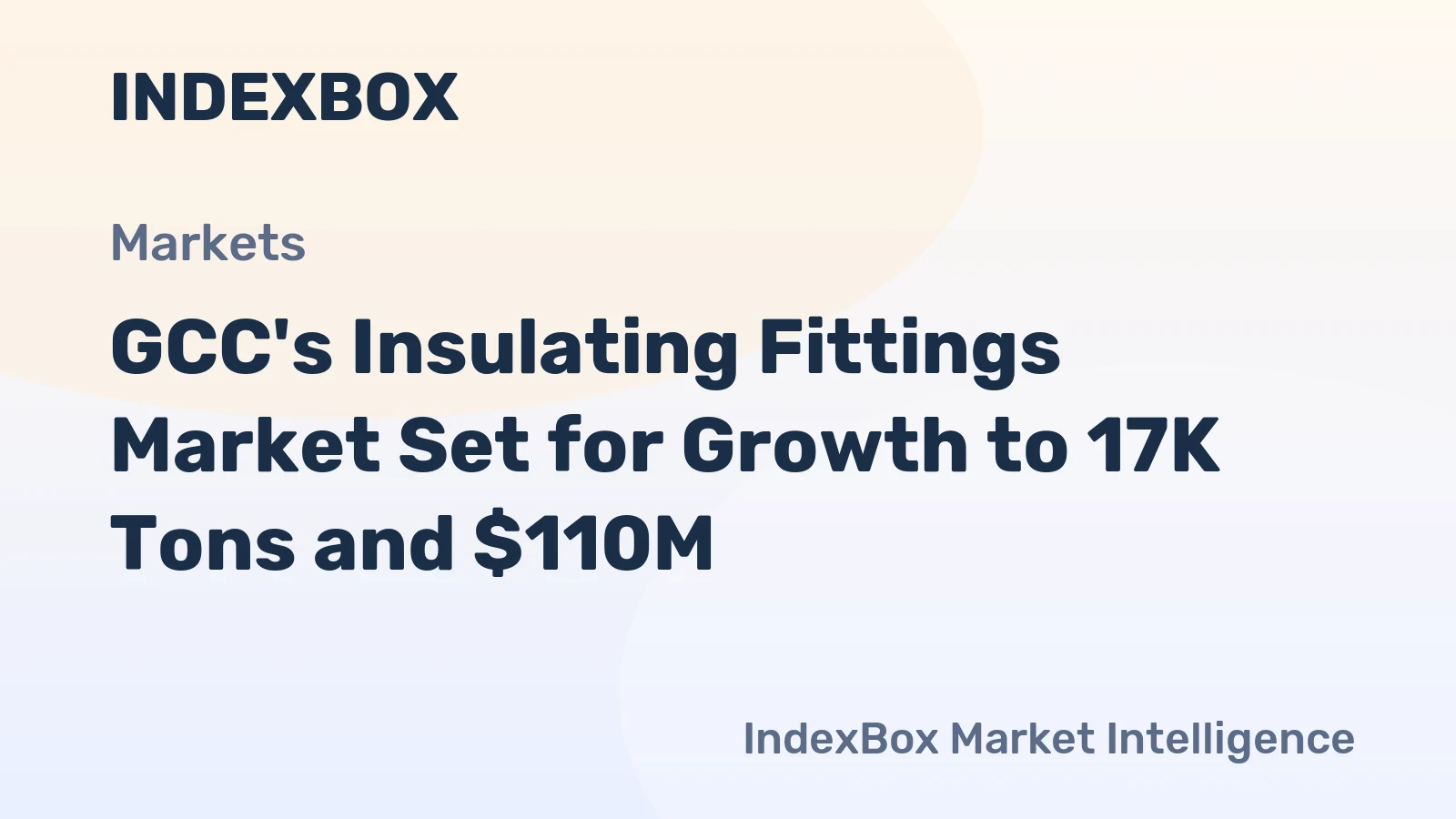 GCC's Insulating Fittings Market Set for Growth to 17K Tons and $110M