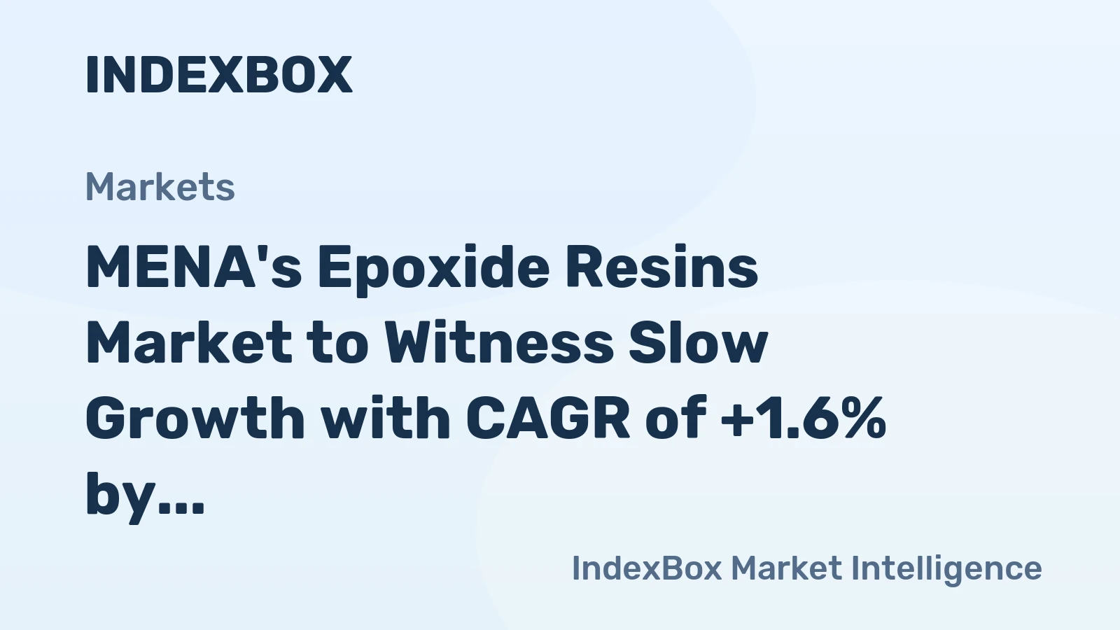MENA's Epoxide Resins Market to Witness Slow Growth with CAGR of +1.6% by 2035