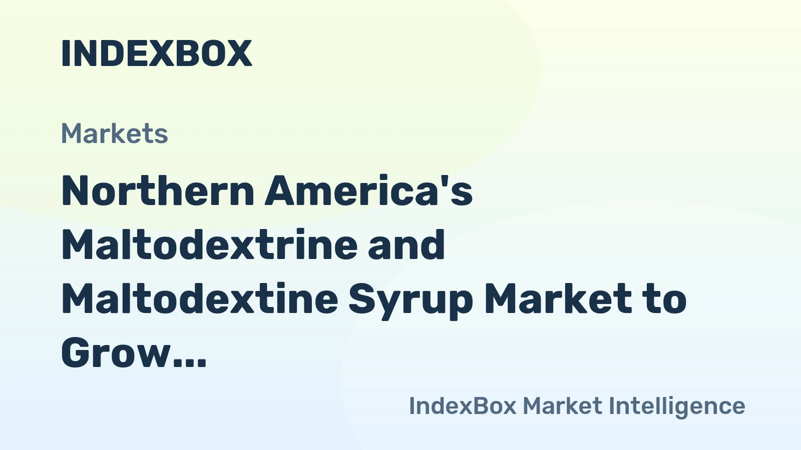 Northern America's Maltodextrine and Maltodextine Syrup Market to Grow at +1.0% CAGR through 2035