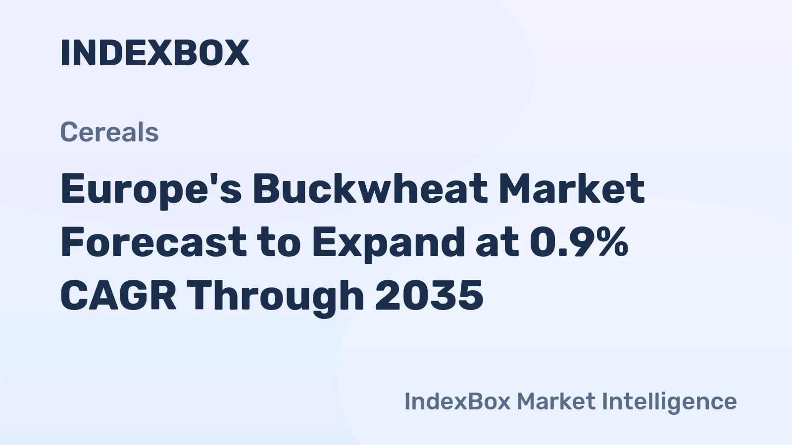 Europe's Buckwheat Market Forecast to Expand at 0.9% CAGR Through 2035