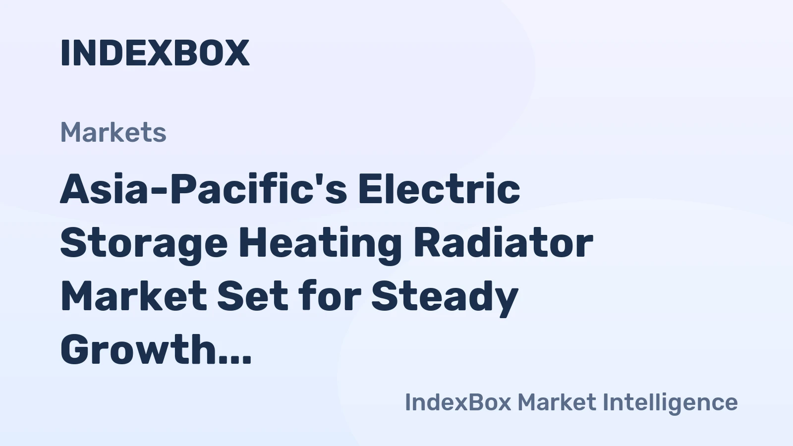 Asia-Pacific's Electric Storage Heating Radiator Market Set for Steady Growth with a 1.9% CAGR in Value