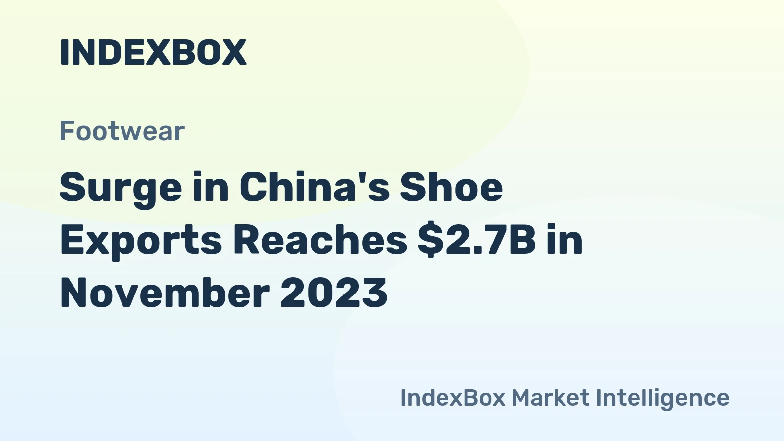 Surge in China's Shoe Exports Reaches $2.7B in November 2023