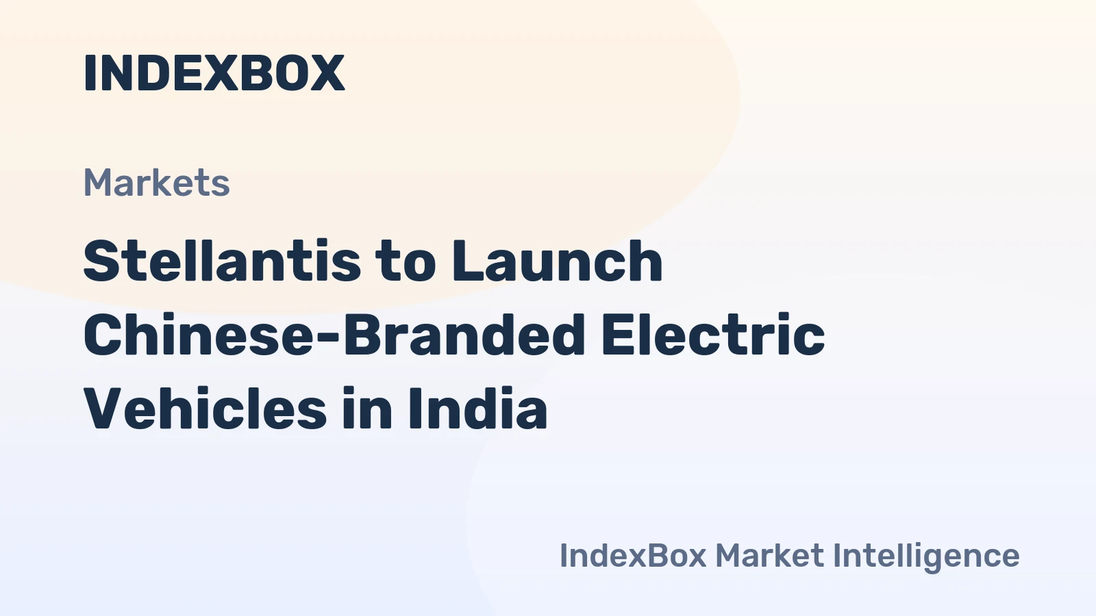 Stellantis to Launch Chinese-Branded Electric Vehicles in India