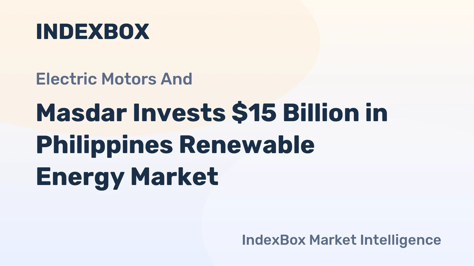Masdar Invests $15 Billion in Philippines Renewable Energy Market