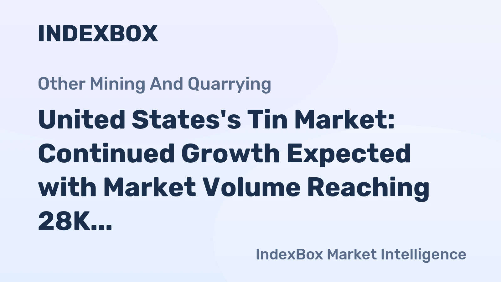 United States's Tin Market: Continued Growth Expected with Market Volume Reaching 28K Tons and Value Reaching $885M by 2035