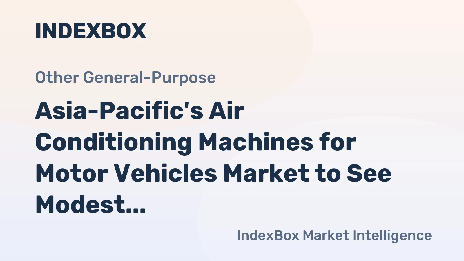 Asia-Pacific's Air Conditioning Machines for Motor Vehicles Market to See Modest Growth with Expected CAGR of +0.6% by 2035
