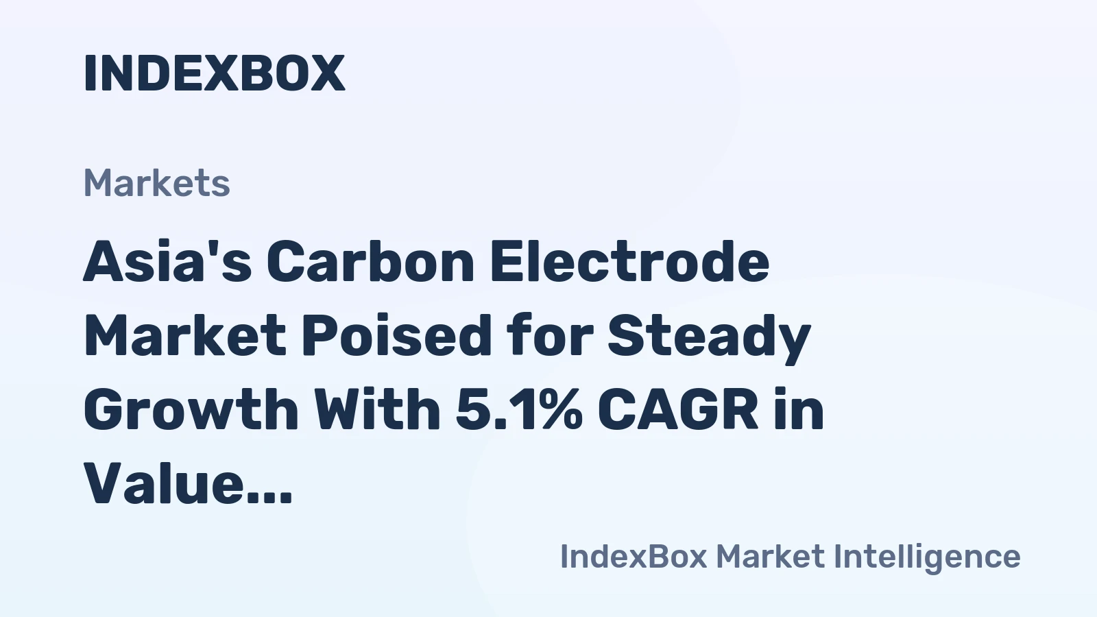 Asia's Carbon Electrode Market Poised for Steady Growth With 5.1% CAGR in Value Through 2035
