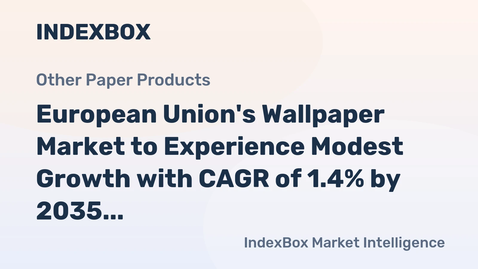 European Union's Wallpaper Market to Experience Modest Growth with CAGR of 1.4% by 2035