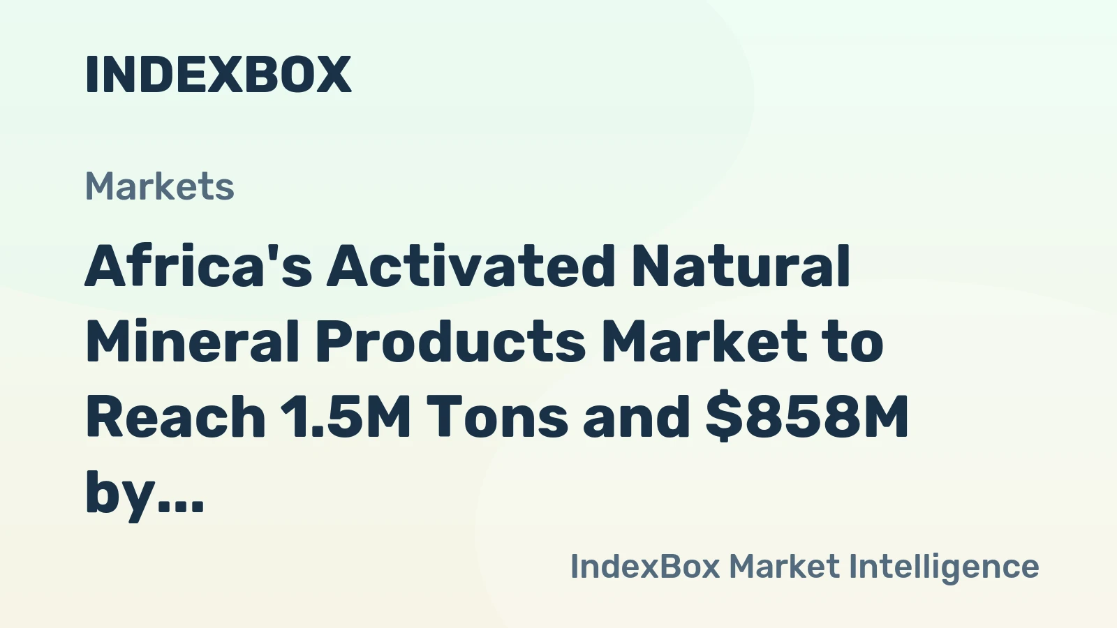 Africa's Activated Natural Mineral Products Market to Reach 1.5M Tons and $858M by 2035
