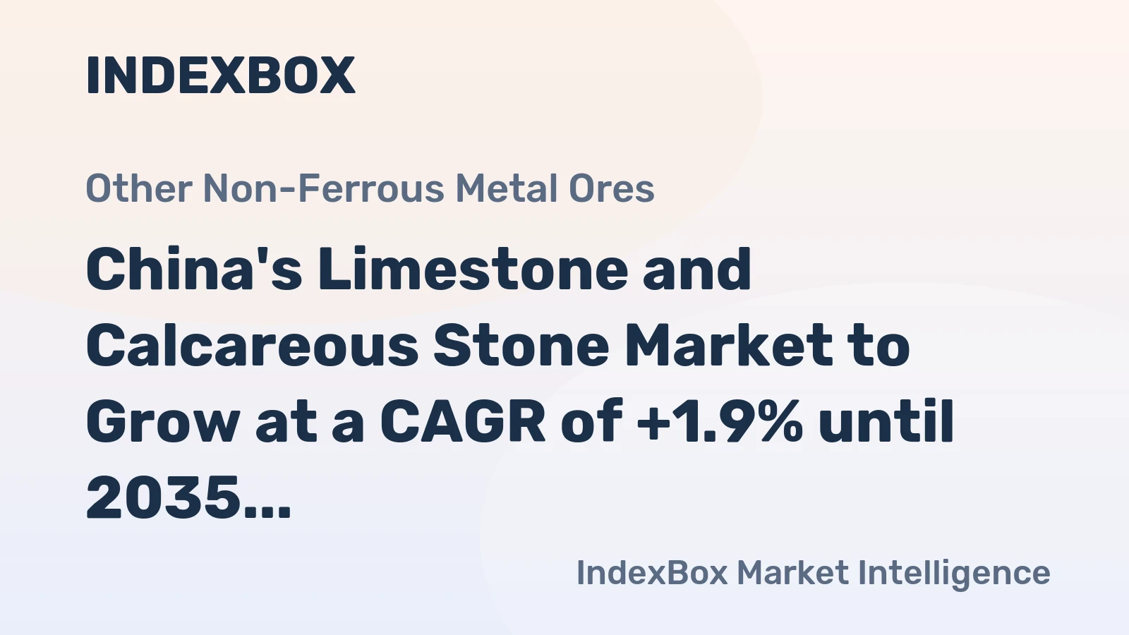 China's Limestone and Calcareous Stone Market to Grow at a CAGR of +1.9% until 2035, reaching $22.7B