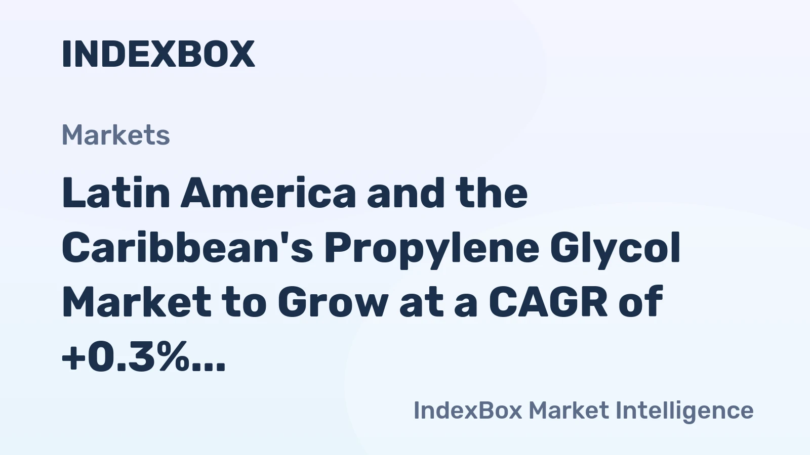 Latin America and the Caribbean's Propylene Glycol Market to Grow at a CAGR of +0.3% from 2024 to 2035