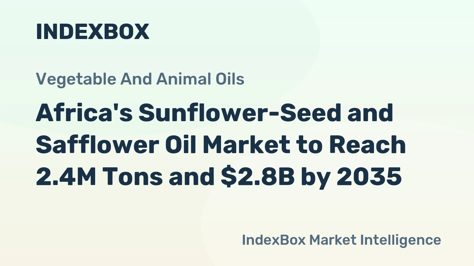 Africa's Sunflower-Seed and Safflower Oil Market to Reach 2.4M Tons and $2.8B by 2035
