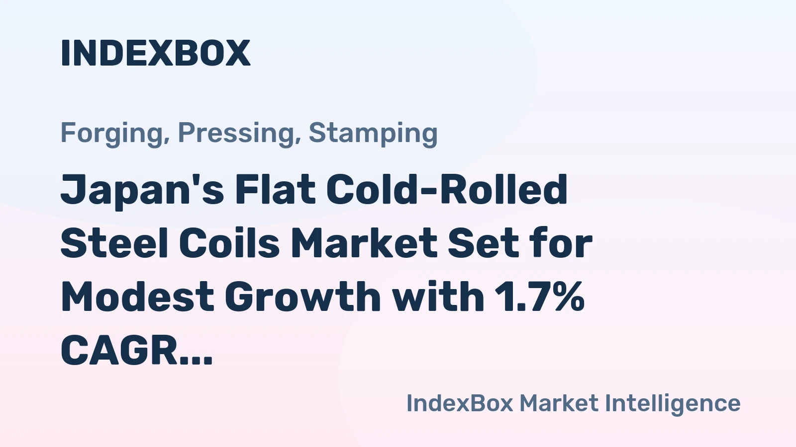 Japan's Flat Cold-Rolled Steel Coils Market Set for Modest Growth with 1.7% CAGR in Value