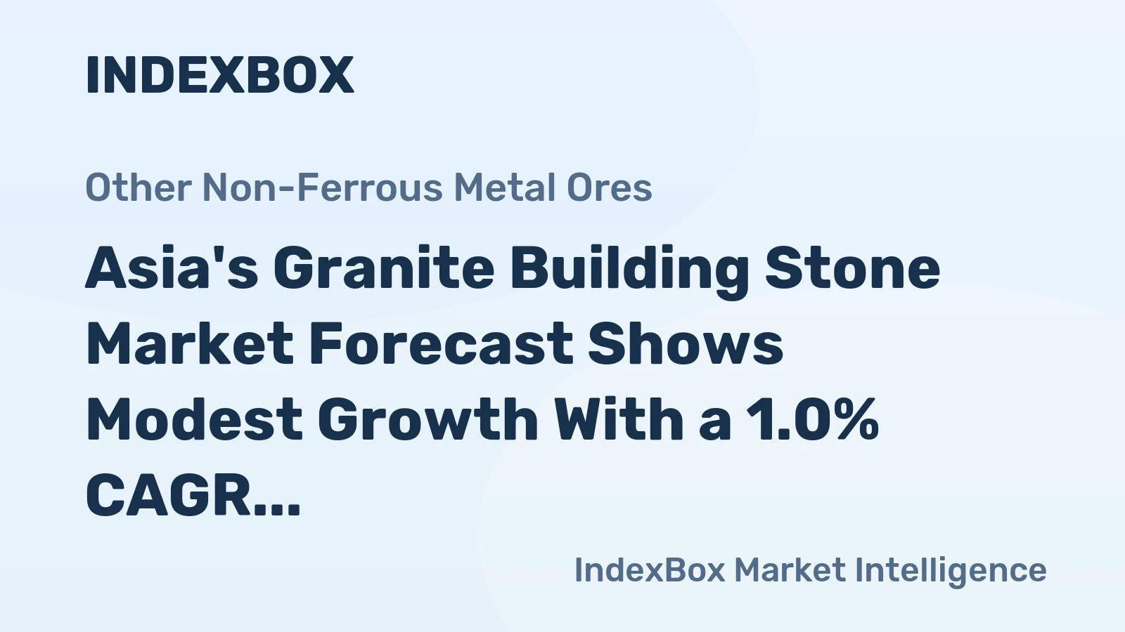 Asia's Granite Building Stone Market Forecast Shows Modest Growth With a 1.0% CAGR in Value