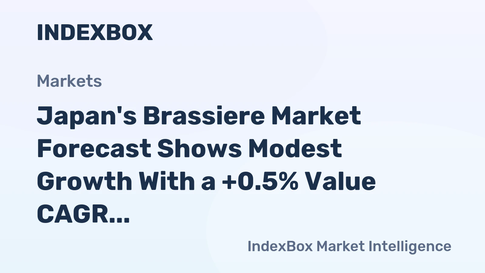 Japan's Brassiere Market Forecast Shows Modest Growth With a +0.5% Value CAGR