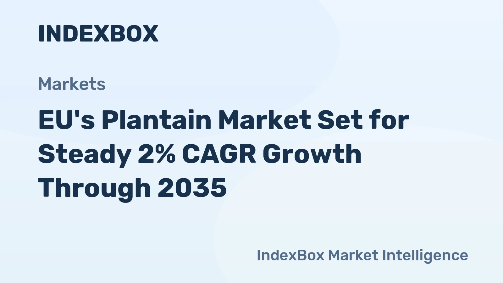 EU's Plantain Market Set for Steady 2% CAGR Growth Through 2035