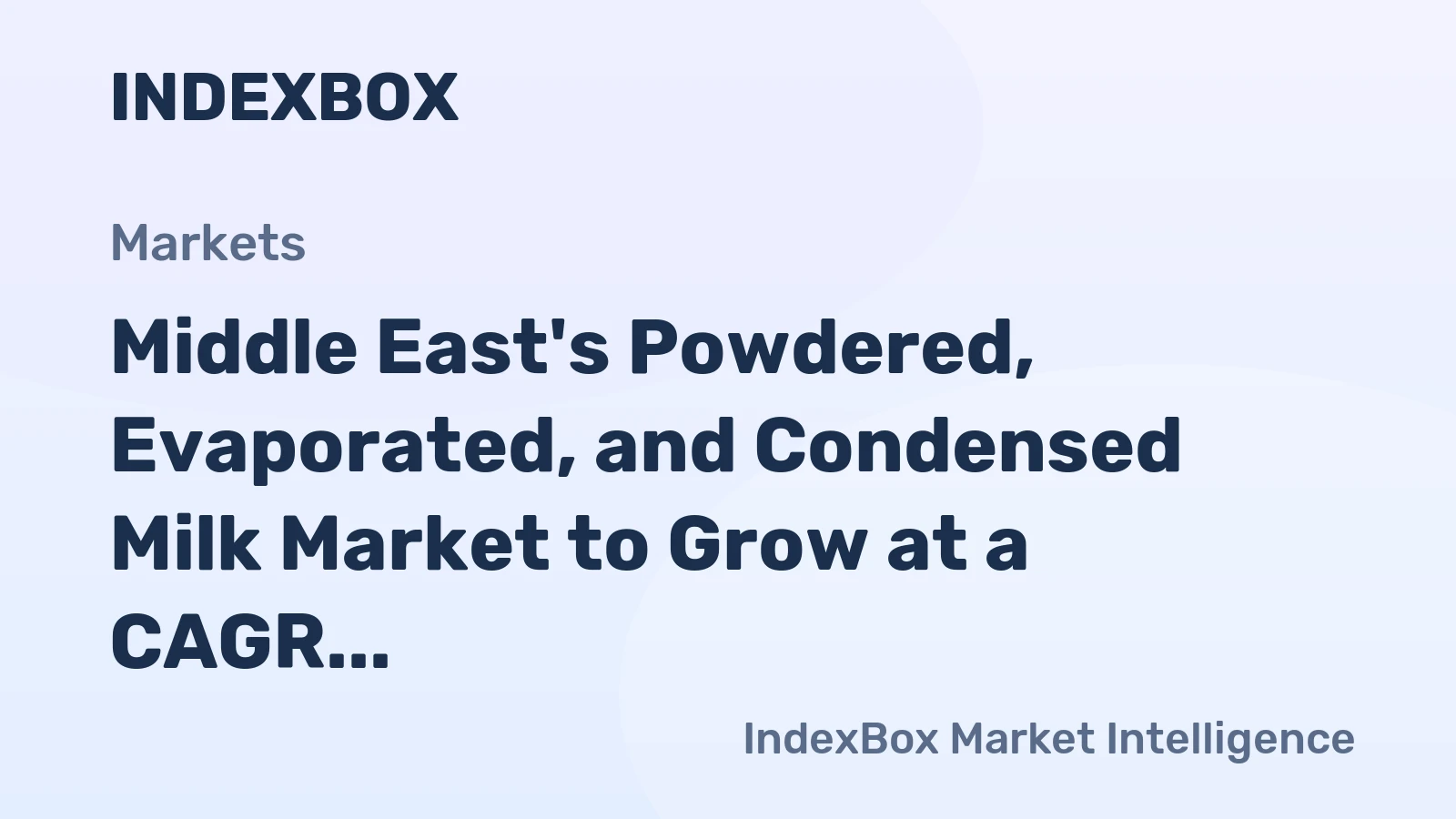 Middle East's Powdered, Evaporated, and Condensed Milk Market to Grow at a CAGR of +1.4% by 2035