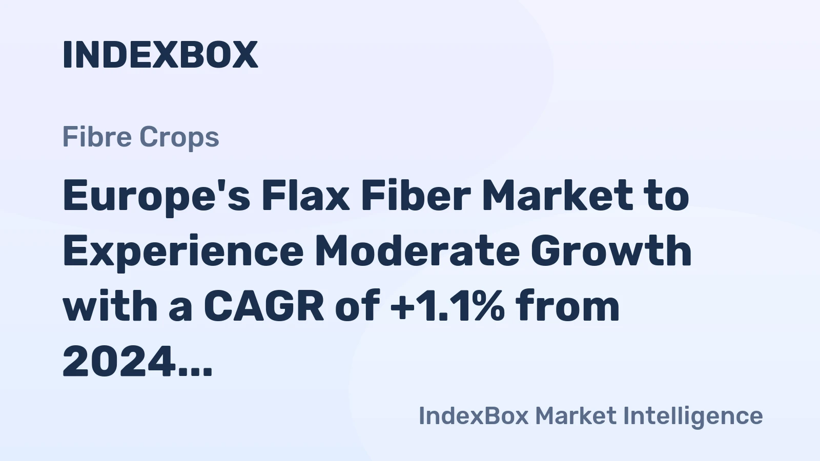 Europe's Flax Fiber Market to Experience Moderate Growth with a CAGR of +1.1% from 2024 to 2035