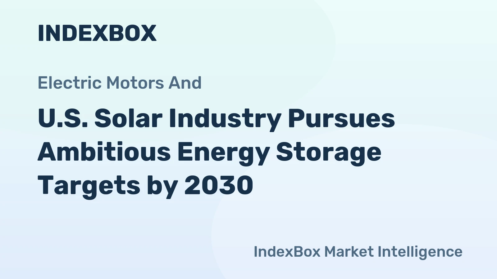 U.S. Solar Industry Pursues Ambitious Energy Storage Targets by 2030