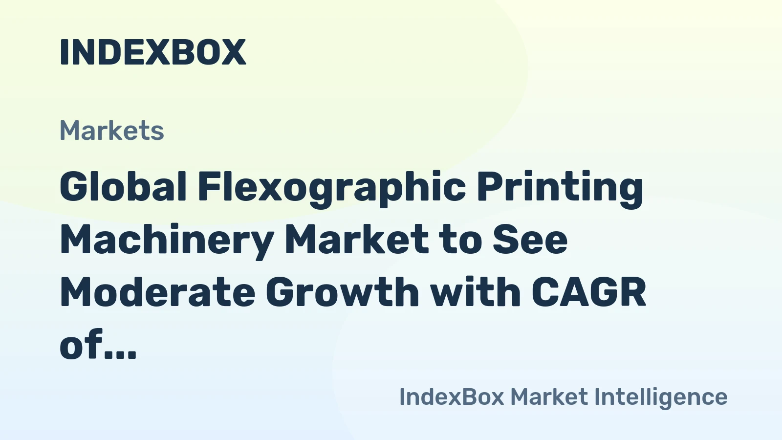 Global Flexographic Printing Machinery Market to See Moderate Growth with CAGR of +0.9% from 2024 to 2035, Reaching $28.9B Value