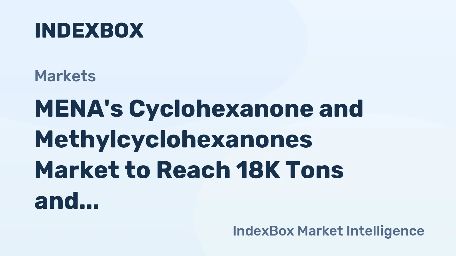 MENA's Cyclohexanone and Methylcyclohexanones Market to Reach 18K Tons and $36M by 2035