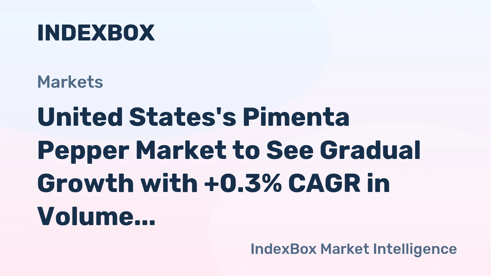 United States's Pimenta Pepper Market to See Gradual Growth with +0.3% CAGR in Volume Over Next Decade