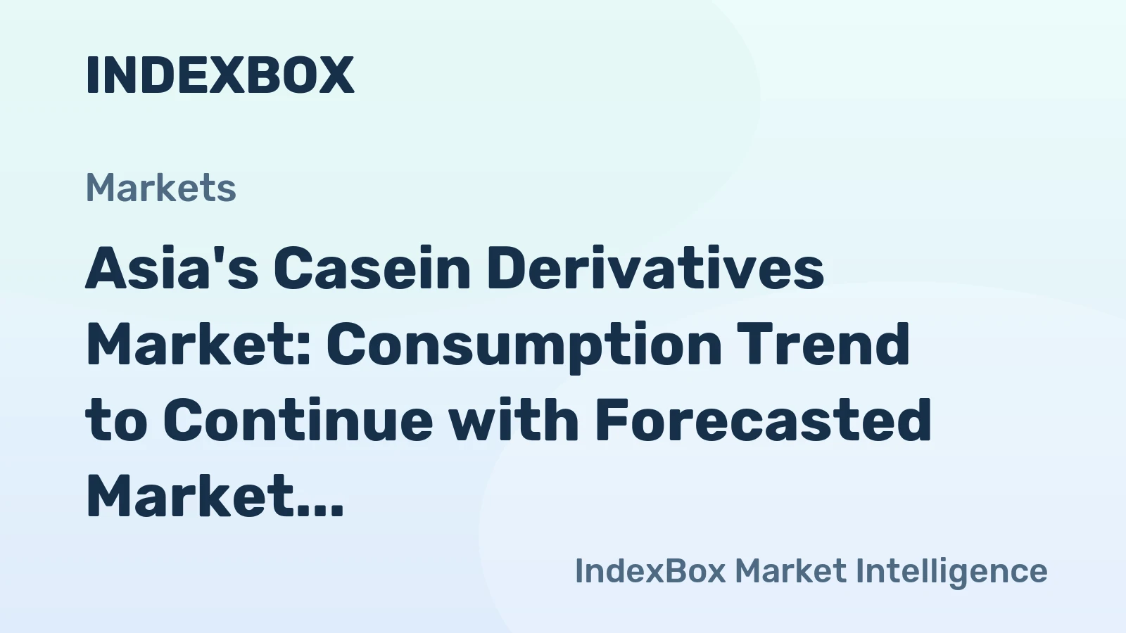 Asia's Casein Derivatives Market: Consumption Trend to Continue with Forecasted Market Volume of 208K tons and Market Value of $1.8B by 2035