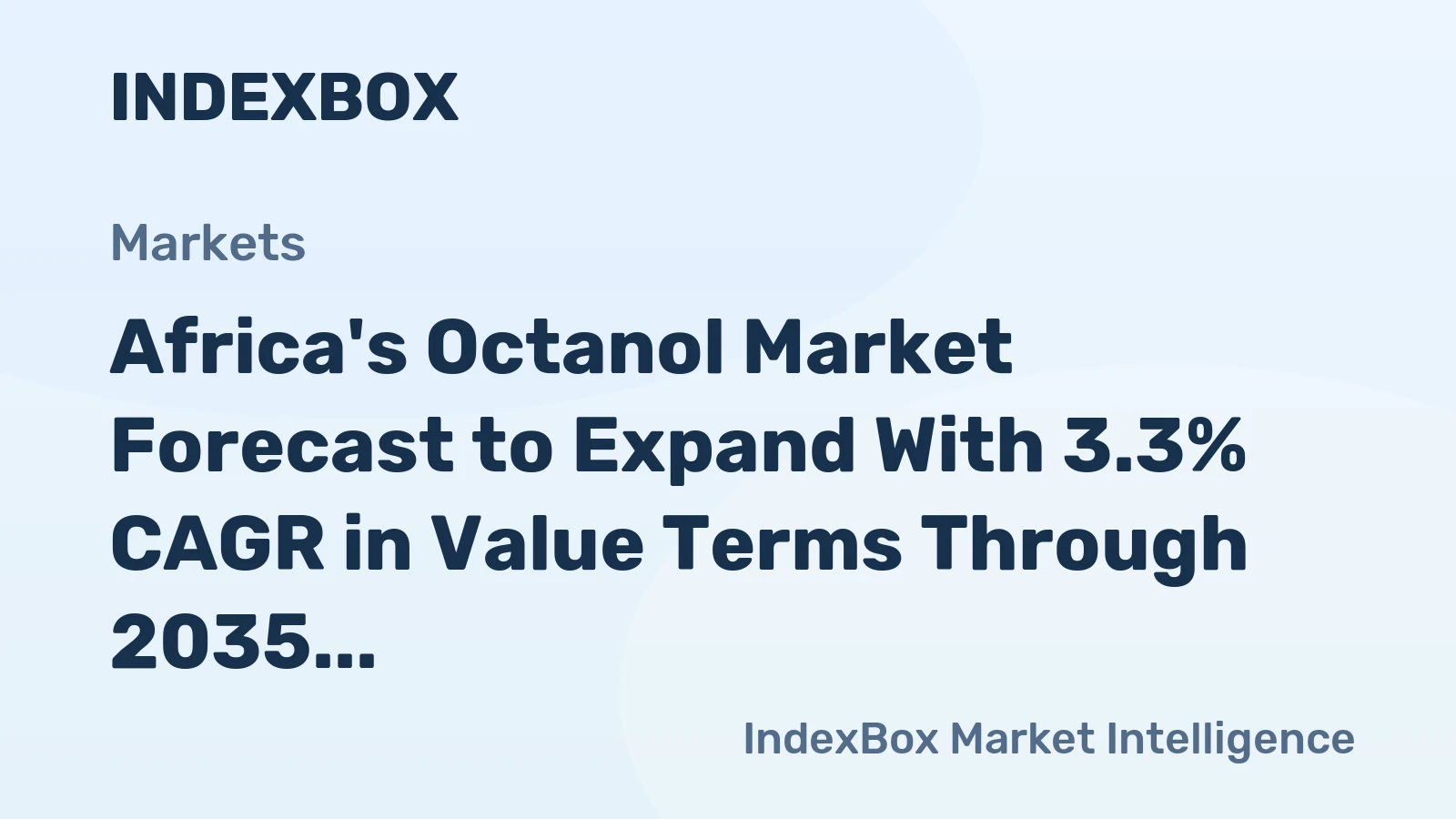 Africa's Octanol Market Forecast to Expand With 3.3% CAGR in Value Terms Through 2035