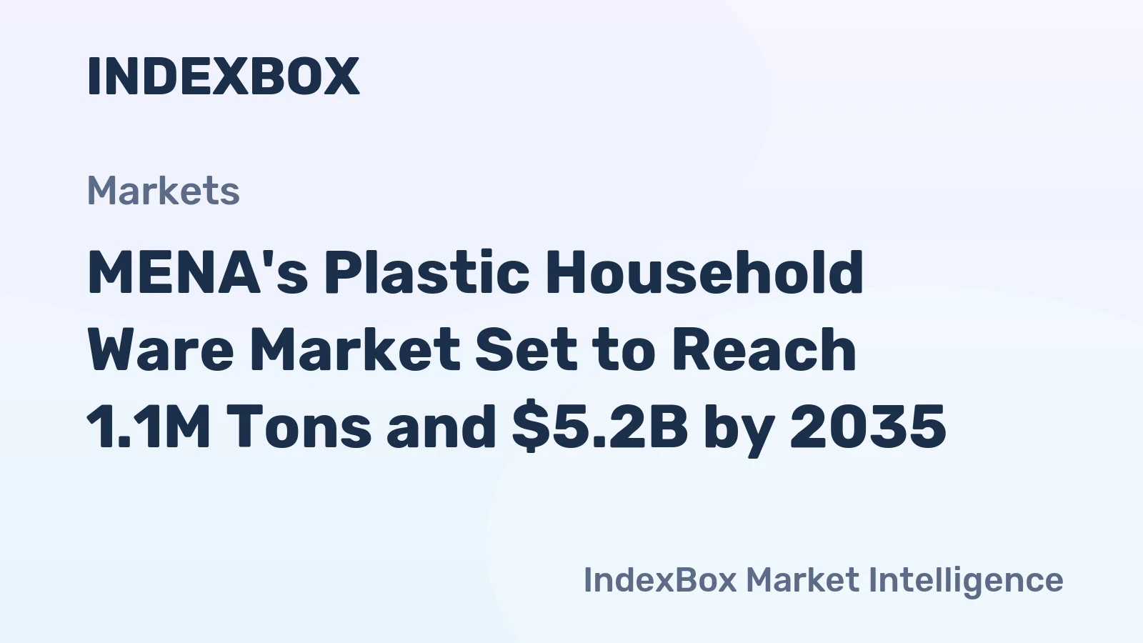 MENA's Plastic Household Ware Market Set to Reach 1.1M Tons and $5.2B by 2035