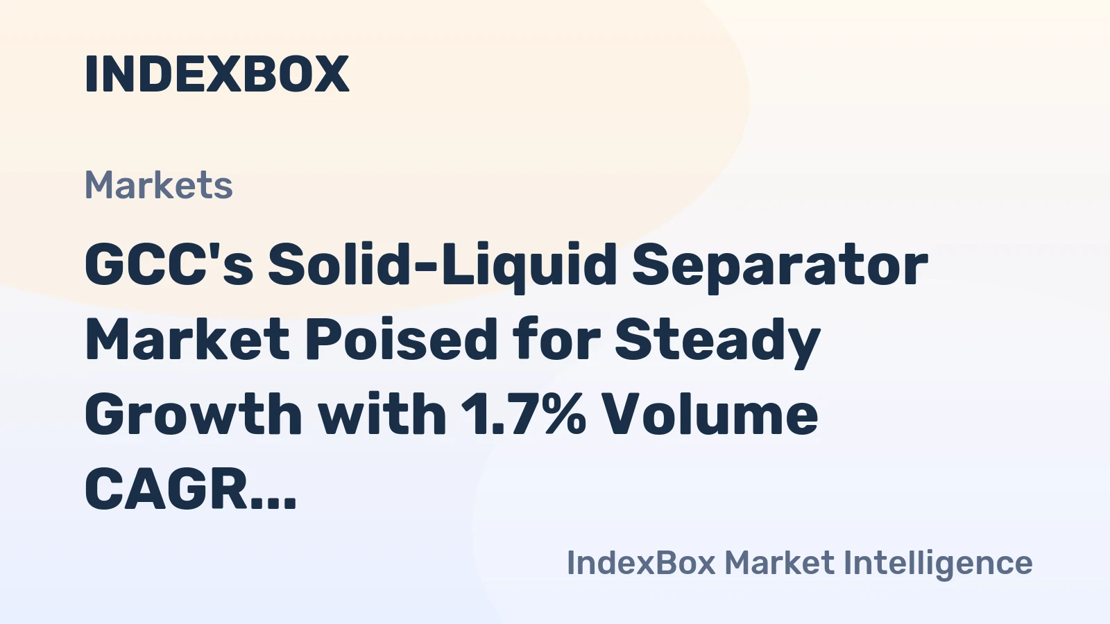 GCC's Solid-Liquid Separator Market Poised for Steady Growth with 1.7% Volume CAGR
