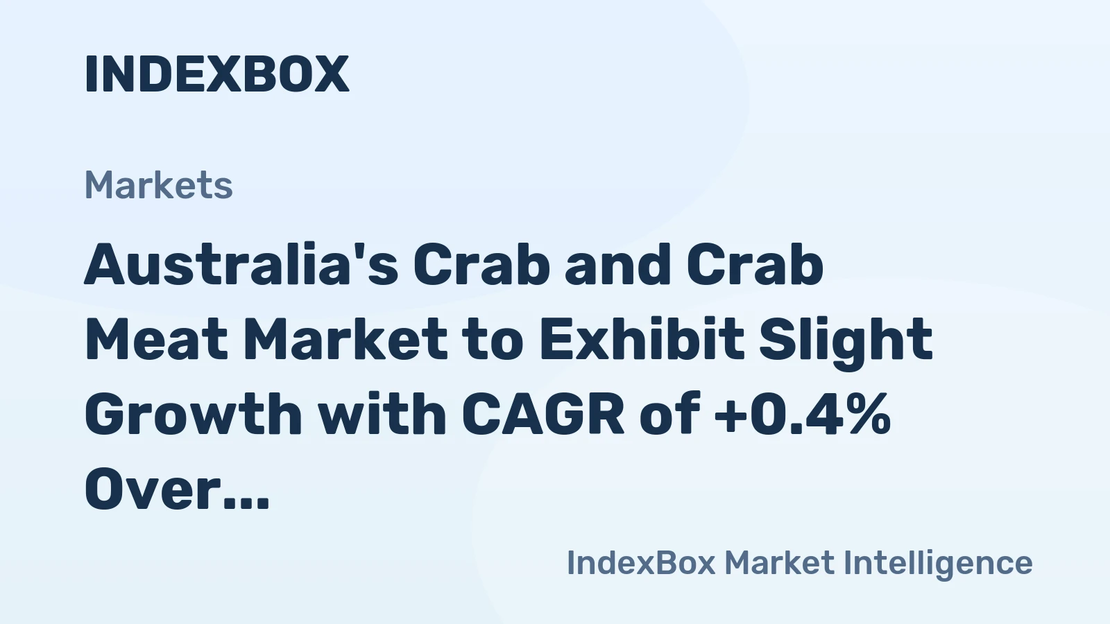 Australia's Crab and Crab Meat Market to Exhibit Slight Growth with CAGR of +0.4% Over Next Decade