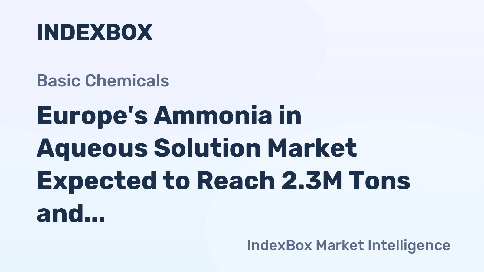 Europe's Ammonia in Aqueous Solution Market Expected to Reach 2.3M Tons and $1B by 2035
