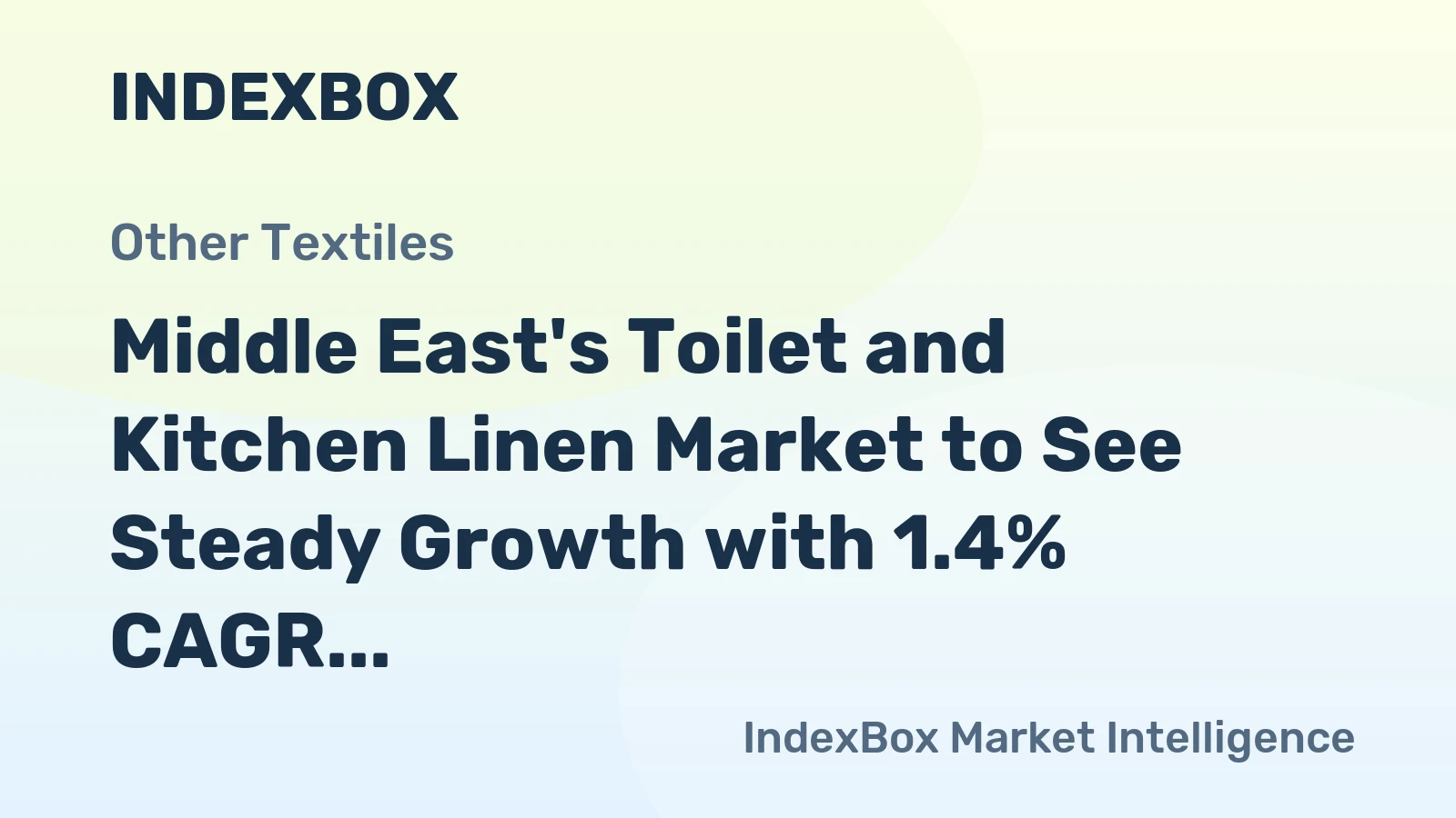 Middle East's Toilet and Kitchen Linen Market to See Steady Growth with 1.4% CAGR in Volume Through 2035
