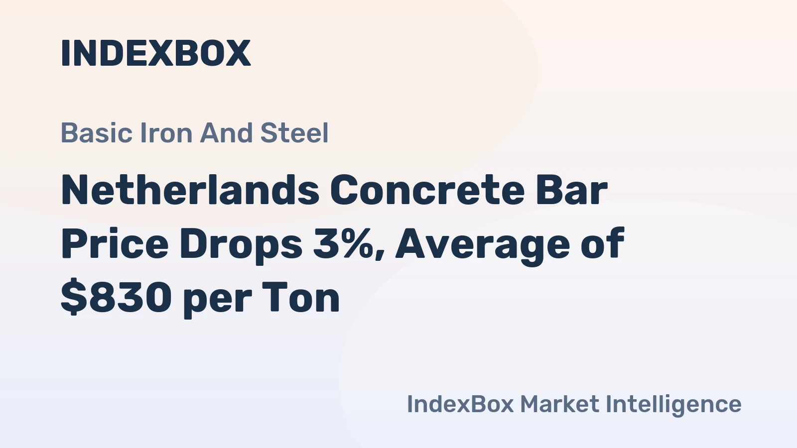 Netherlands Concrete Bar Price Drops 3%, Average of $830 per Ton