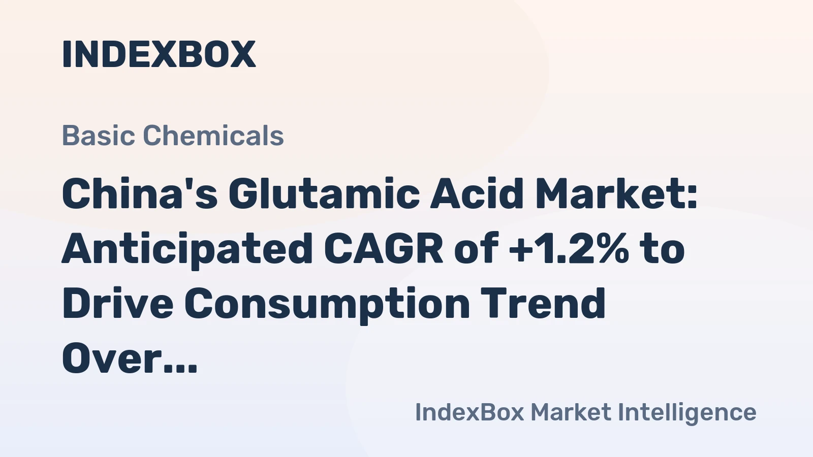 China's Glutamic Acid Market: Anticipated CAGR of +1.2% to Drive Consumption Trend Over Next Decade