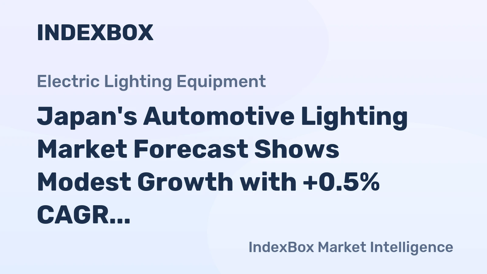 Japan's Automotive Lighting Market Forecast Shows Modest Growth with +0.5% CAGR