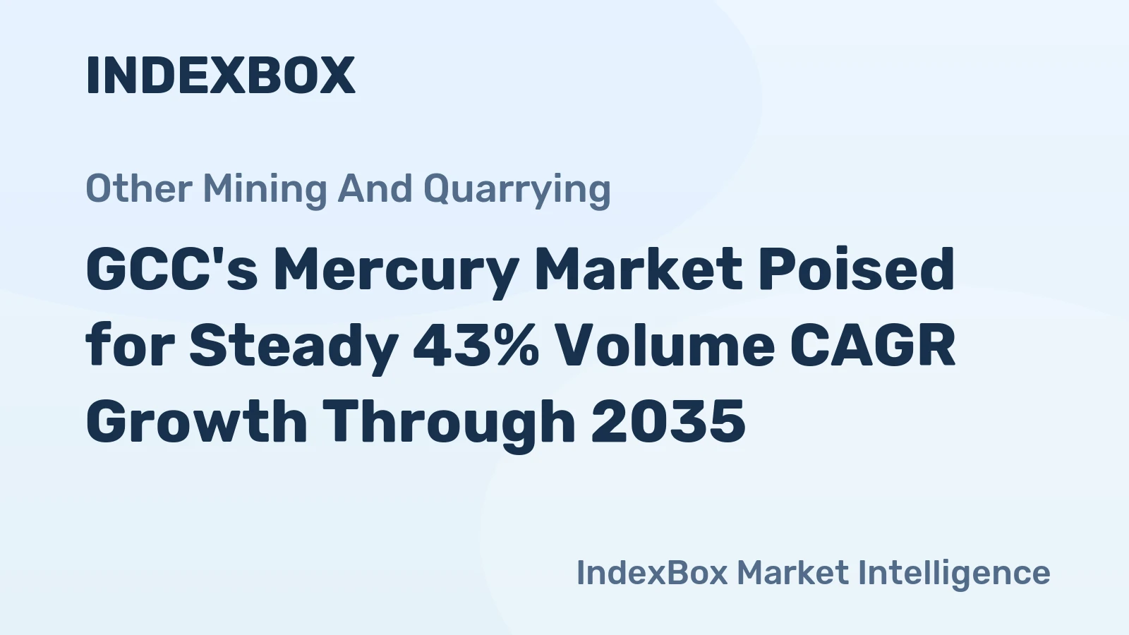GCC's Mercury Market Poised for Steady 43% Volume CAGR Growth Through 2035