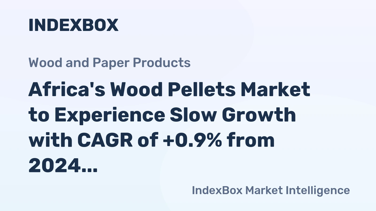 Africa's Wood Pellets Market to Experience Slow Growth with CAGR of +0.9% from 2024 to 2035