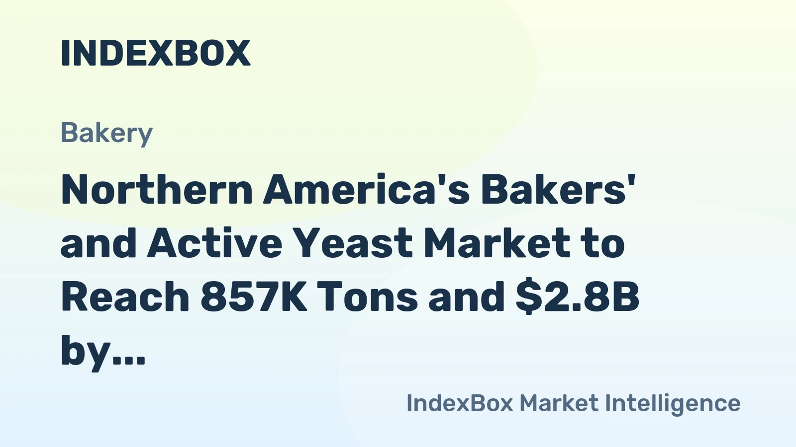 Northern America's Bakers' and Active Yeast Market to Reach 857K Tons and $2.8B by 2035