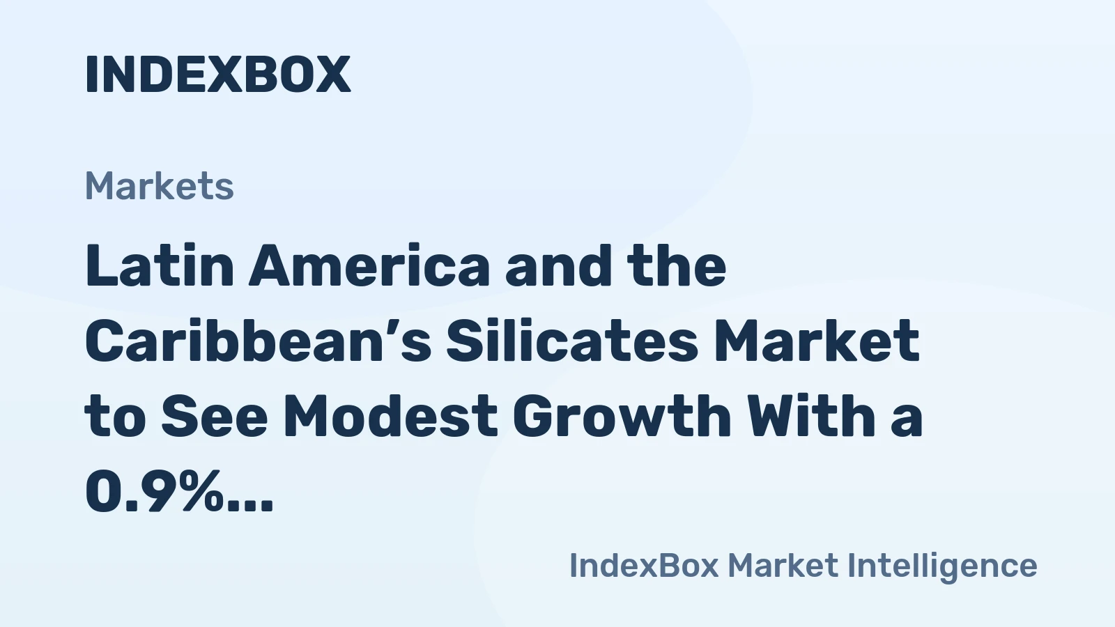 Latin America and the Caribbean’s Silicates Market to See Modest Growth With a 0.9% CAGR Through 2035