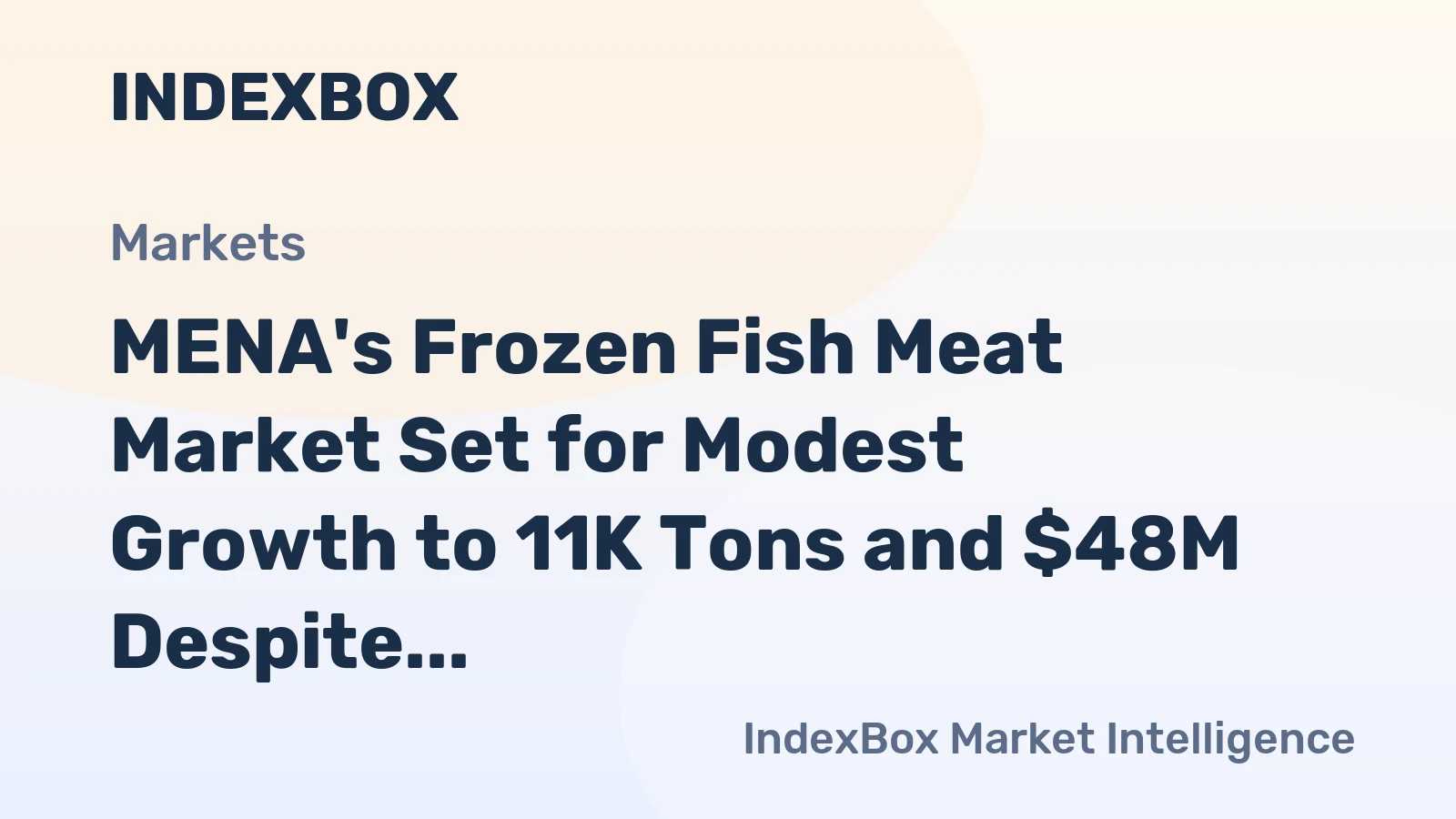 MENA's Frozen Fish Meat Market Set for Modest Growth to 11K Tons and $48M Despite Recent Contraction