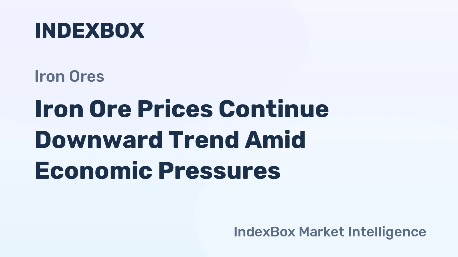 Iron Ore Prices Continue Downward Trend Amid Economic Pressures