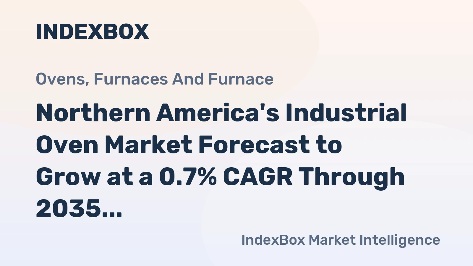 Northern America's Industrial Oven Market Forecast to Grow at a 0.7% CAGR Through 2035
