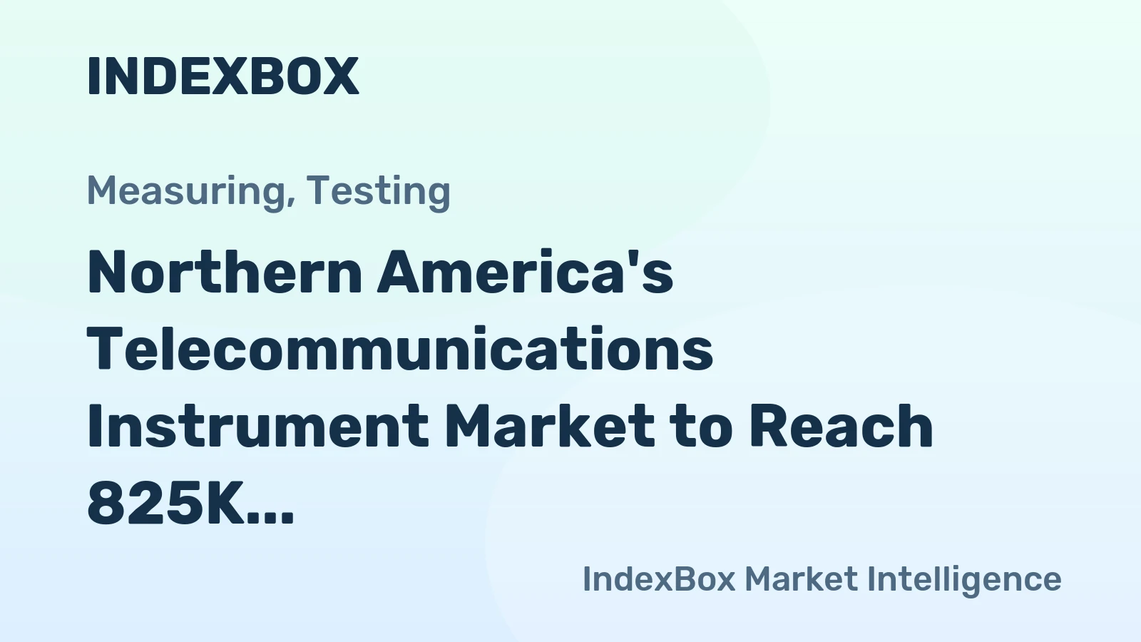 Northern America's Telecommunications Instrument Market to Reach 825K Units and $2.4B by 2035 Amidst Recent Volatility