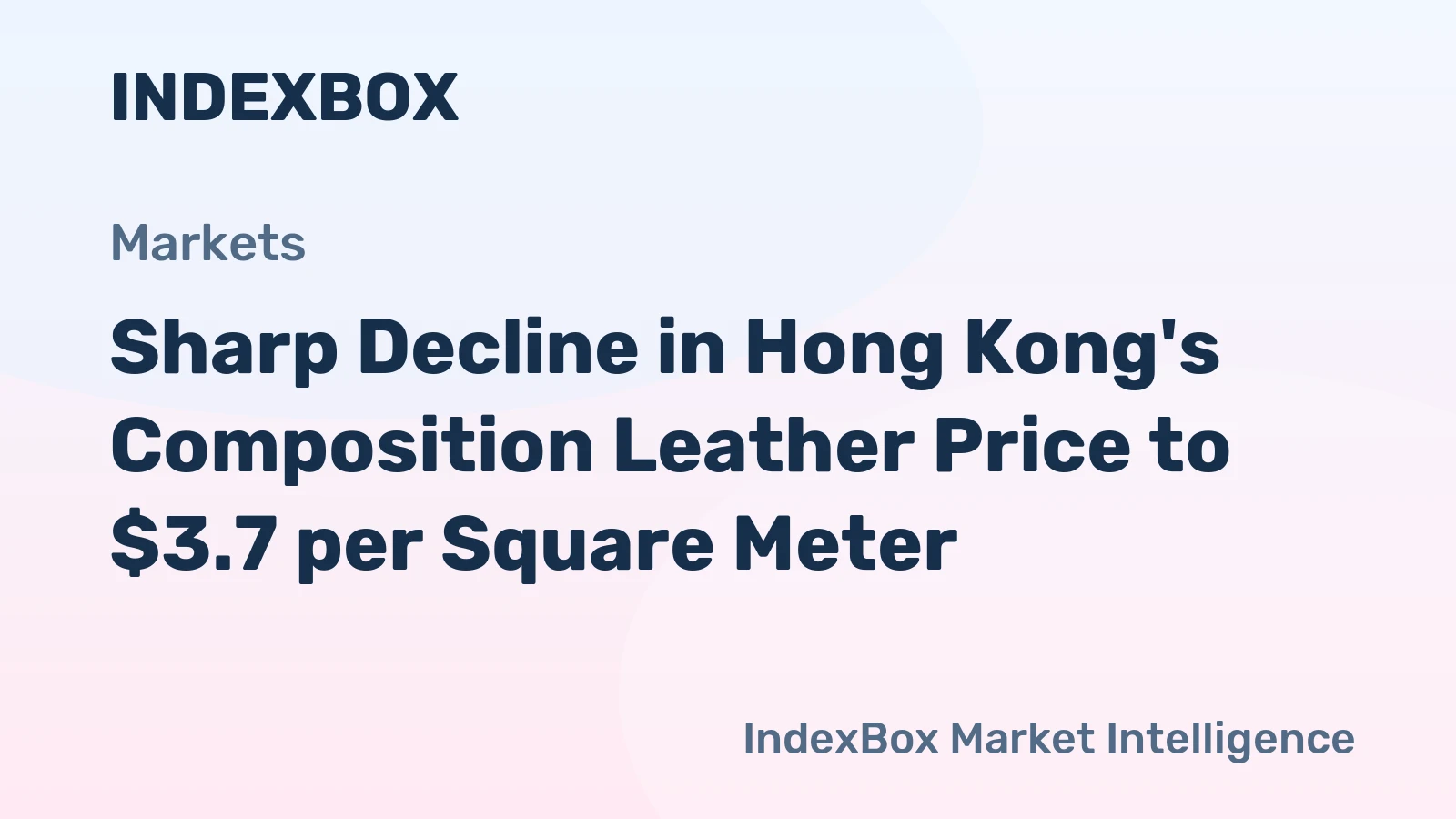 Sharp Decline in Hong Kong's Composition Leather Price to $3.7 per Square Meter